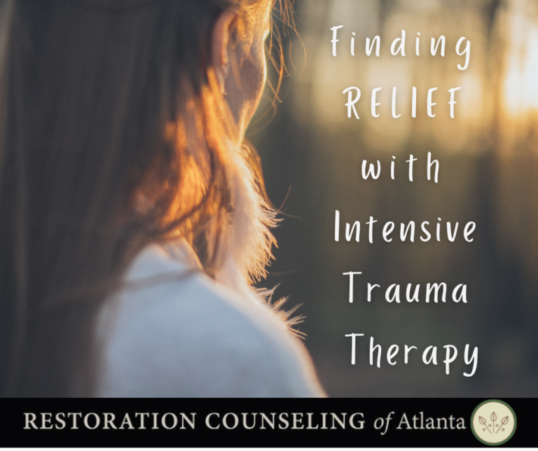 Finding Relief with Intensive Trauma Therapy - Restoration Counseling ...