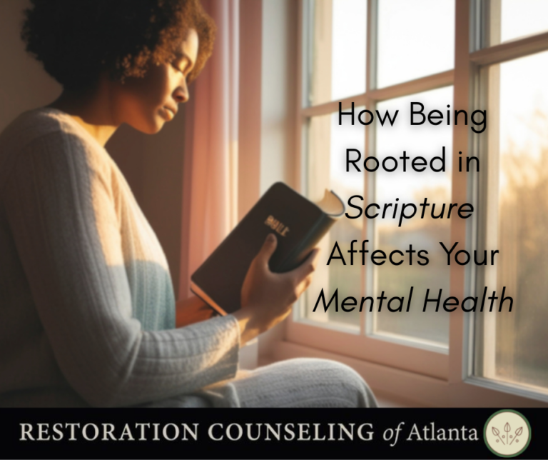 How Being Rooted in Scripture Affects Your Mental Health - Restoration ...
